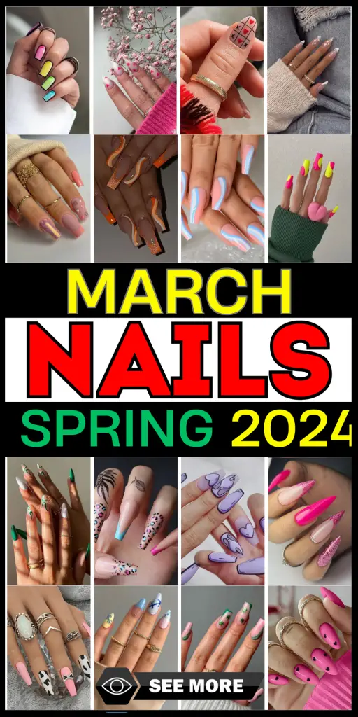 March Nails 2024 Guide: Top Designs, Colors & DIY Tips for Stunning ...