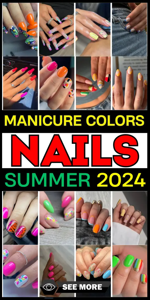 21 Summer Manicure Colors 2024: Vibrant Trends & DIY Tips for Stylish Nails